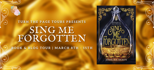 Blog Tour – Sing Me Forgotten by Jessica S. Olsen – Books Over Everything